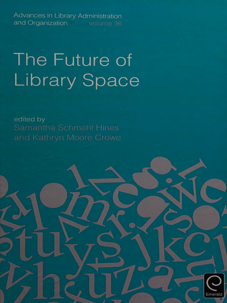 The Future of Library Space | PDF | Learning | Libraries