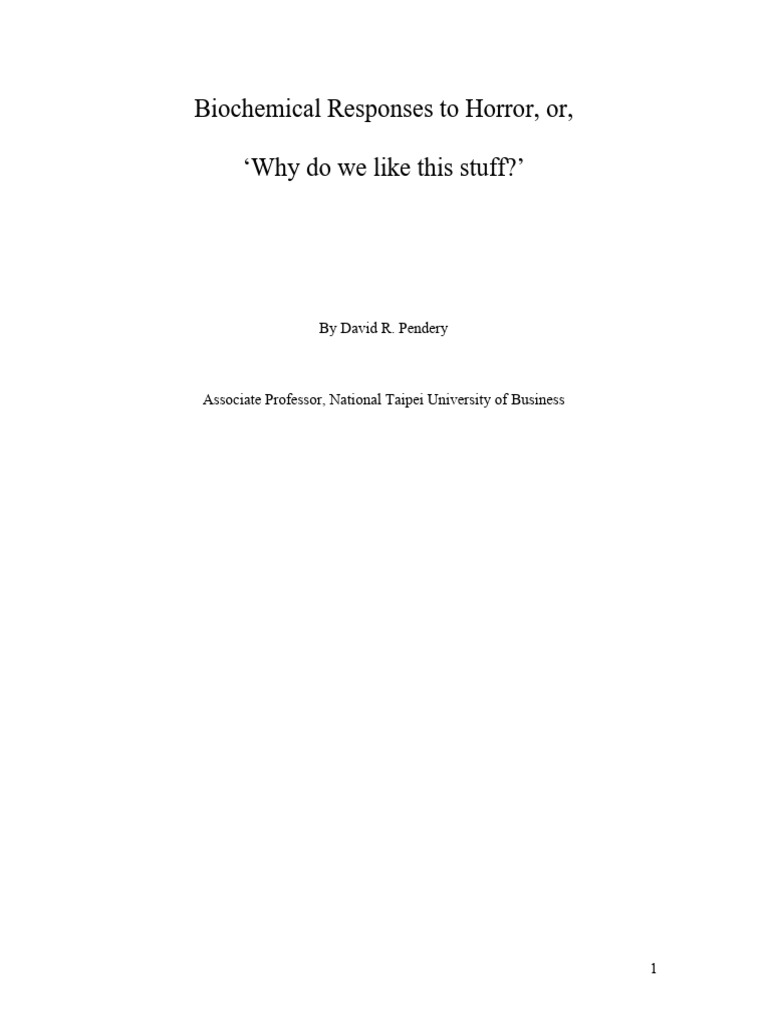 Biochemical Responses To Horror, Or, Why Do We Like This Stuff by David ...