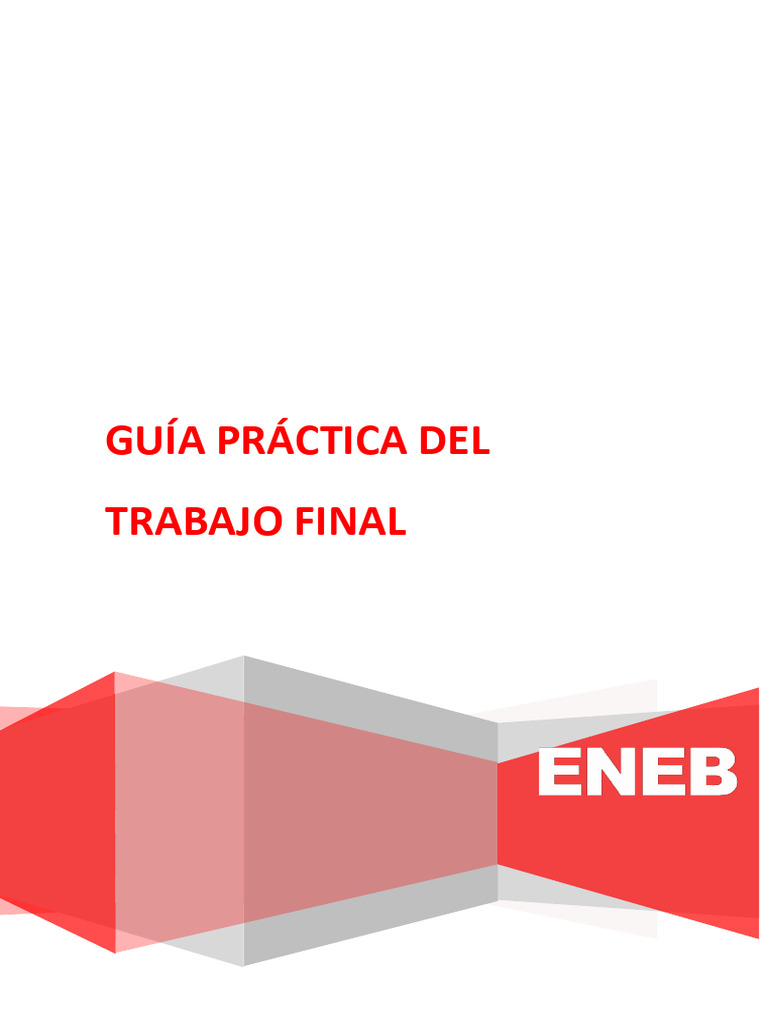 Guía Práctica Del Trabajo Final de Bases de Datos ENEB | PDF
