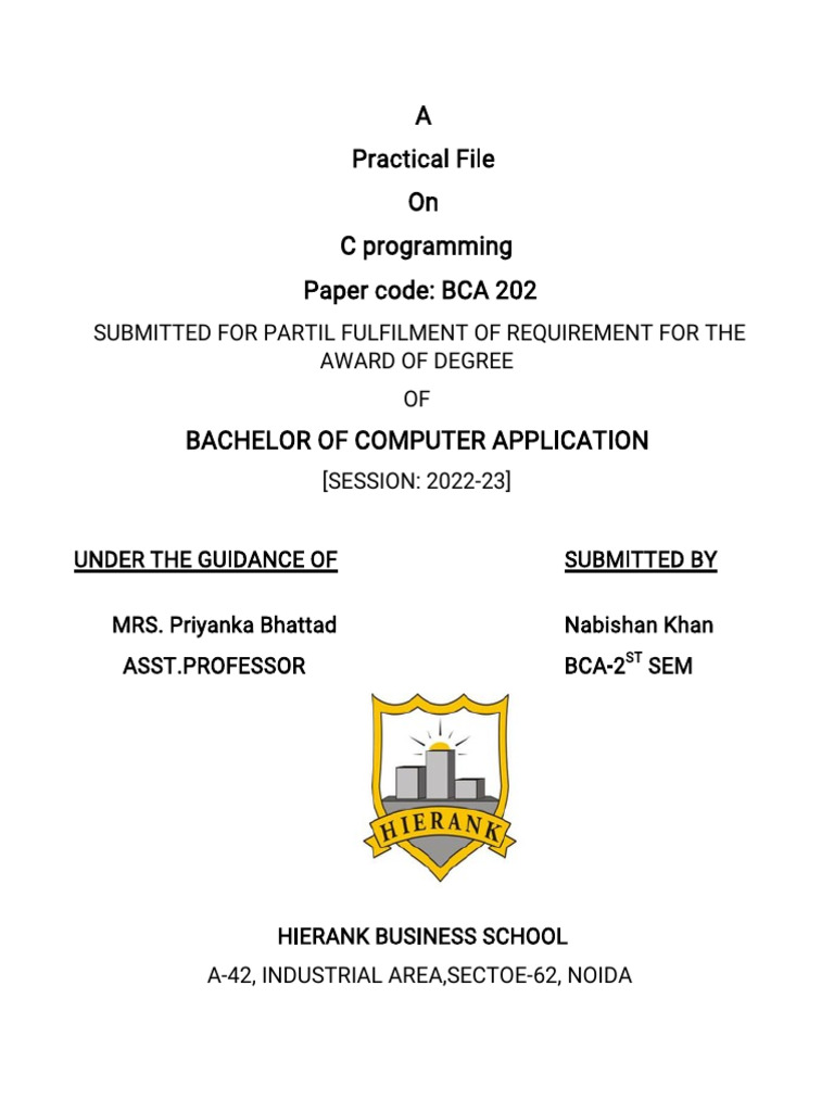 A Practical File On C Programming Paper Code: BCA 202 | PDF