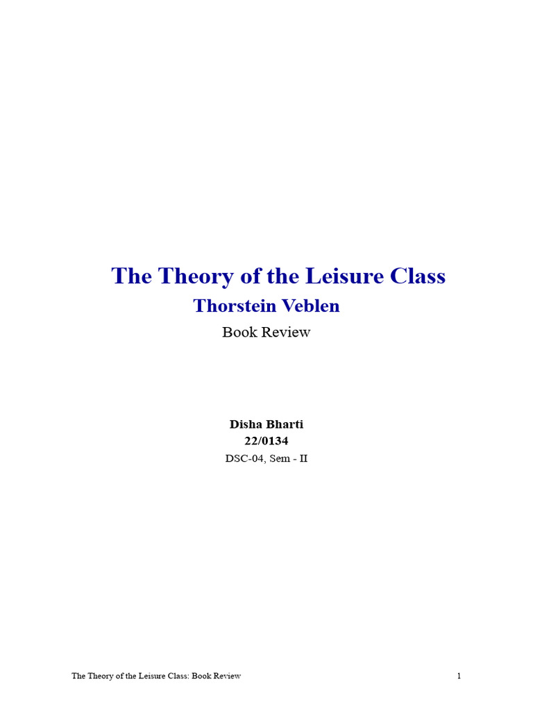 Veblen's Critique of Conspicuous Leisure | PDF | The Theory Of The ...
