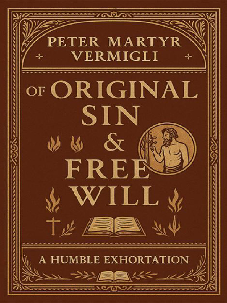 Of Original Sin and Free Will - Peter Martyr | PDF | Original Sin | Sin