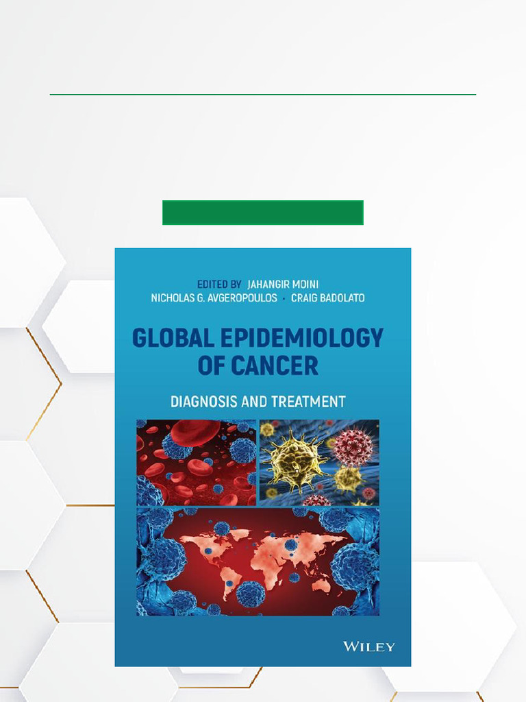 Global Epidemiology of Cancer Diagnosis and Treatment 1st Edition ...