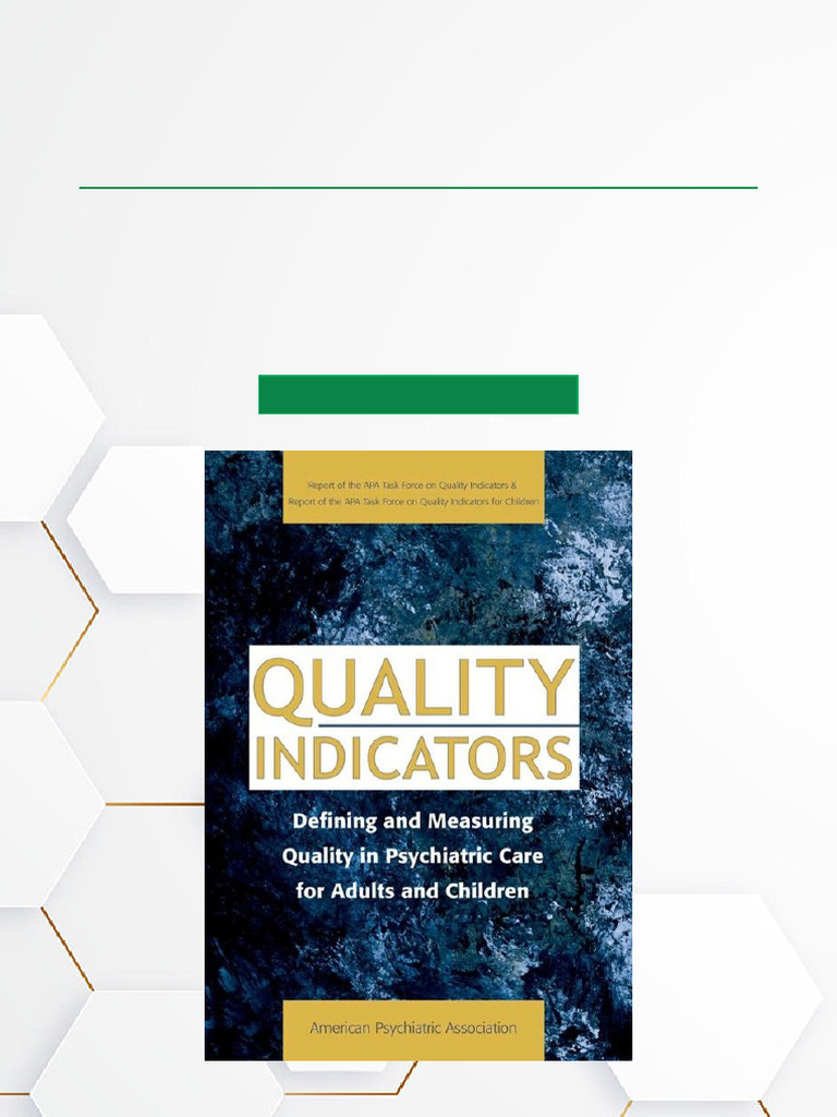 Quality Indicators Defining and Measuring Quality in Psychiatric Care ...