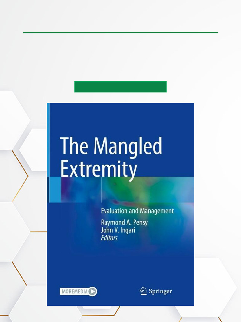 The Mangled Extremity Evaluation and Management FULL PDF DOCX DOWNLOAD ...