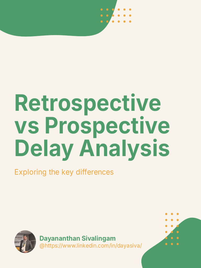 Retrospective Vs Prospective Delay Analysis | PDF