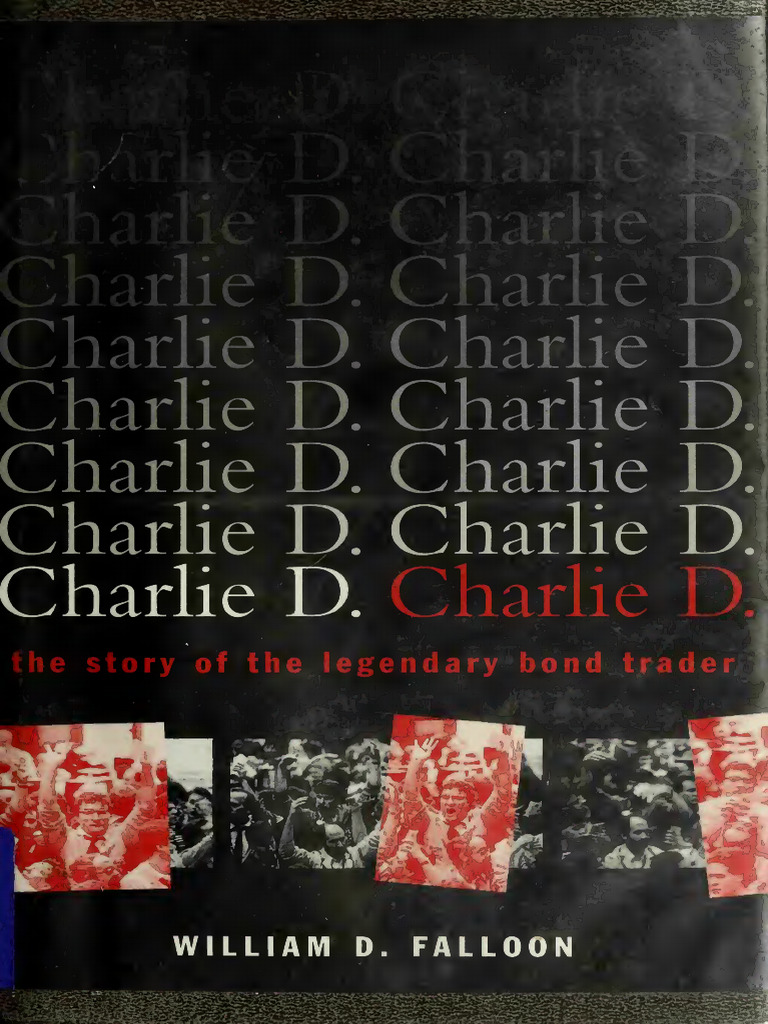 The Legacy of Charlie D: Bond Trader | PDF