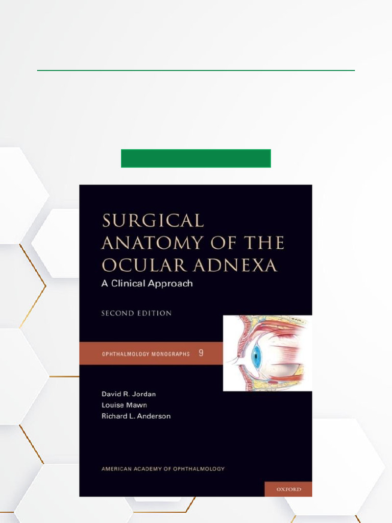 Surgical Anatomy of the Ocular Adnexa A Clinical Approach - 2nd Edition Complete DOCX Download ...