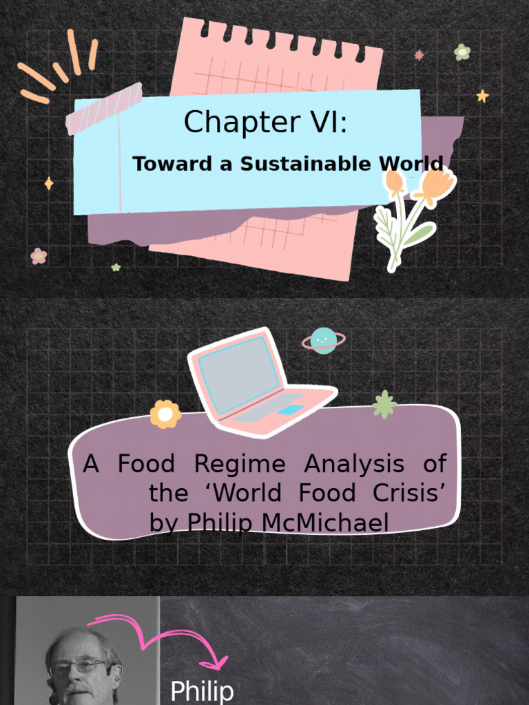 GE 7 Chap 6 A Food Regime Analysis of The World Food Crisis' by Philip ...