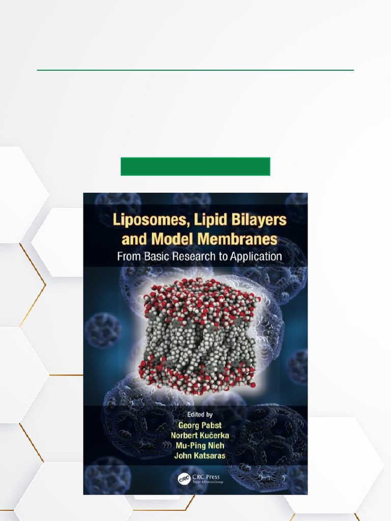 Liposomes, Lipid Bilayers and Model Membranes From Basic Research To Application, 1st Edition ...