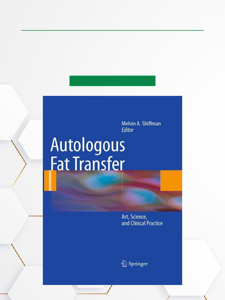 Autologous Fat Transfer Art, Science, and Clinical Practice PDF | PDF ...