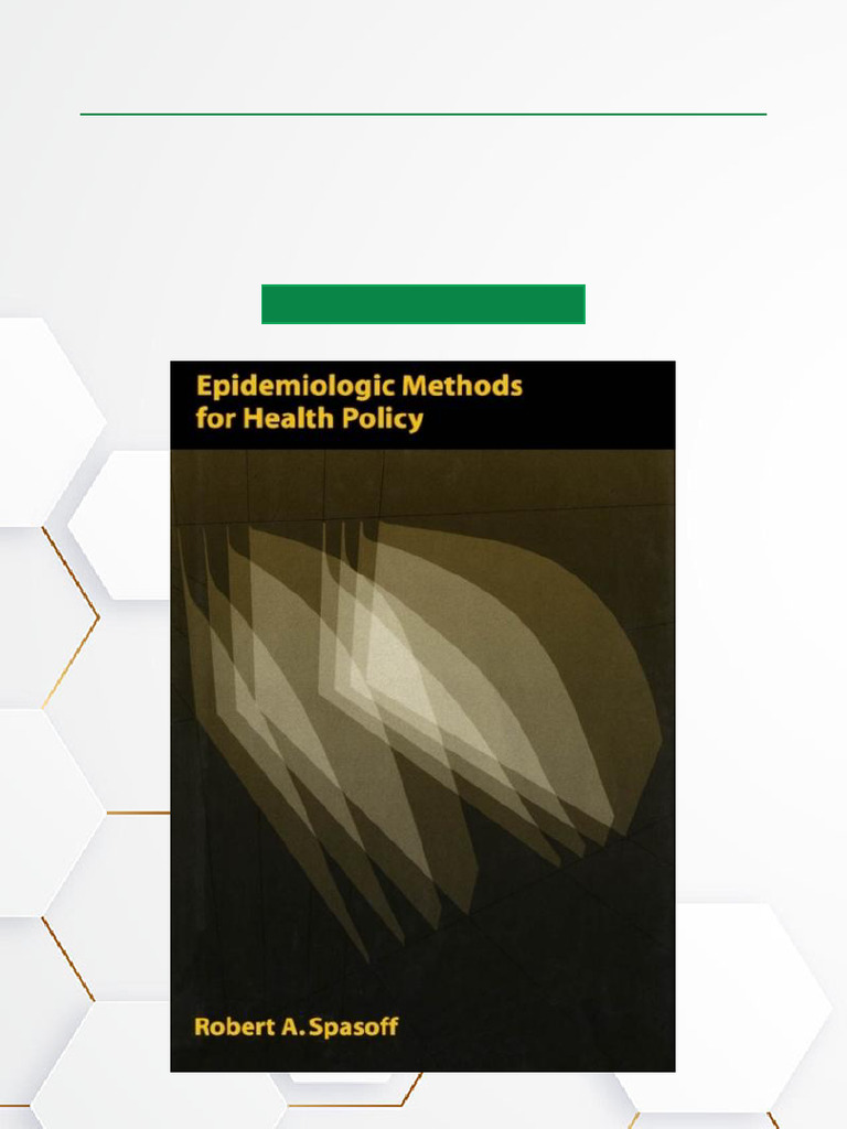 Epidemiologic Methods For Health Policy One-Click Download | PDF | Policy | Epidemiology