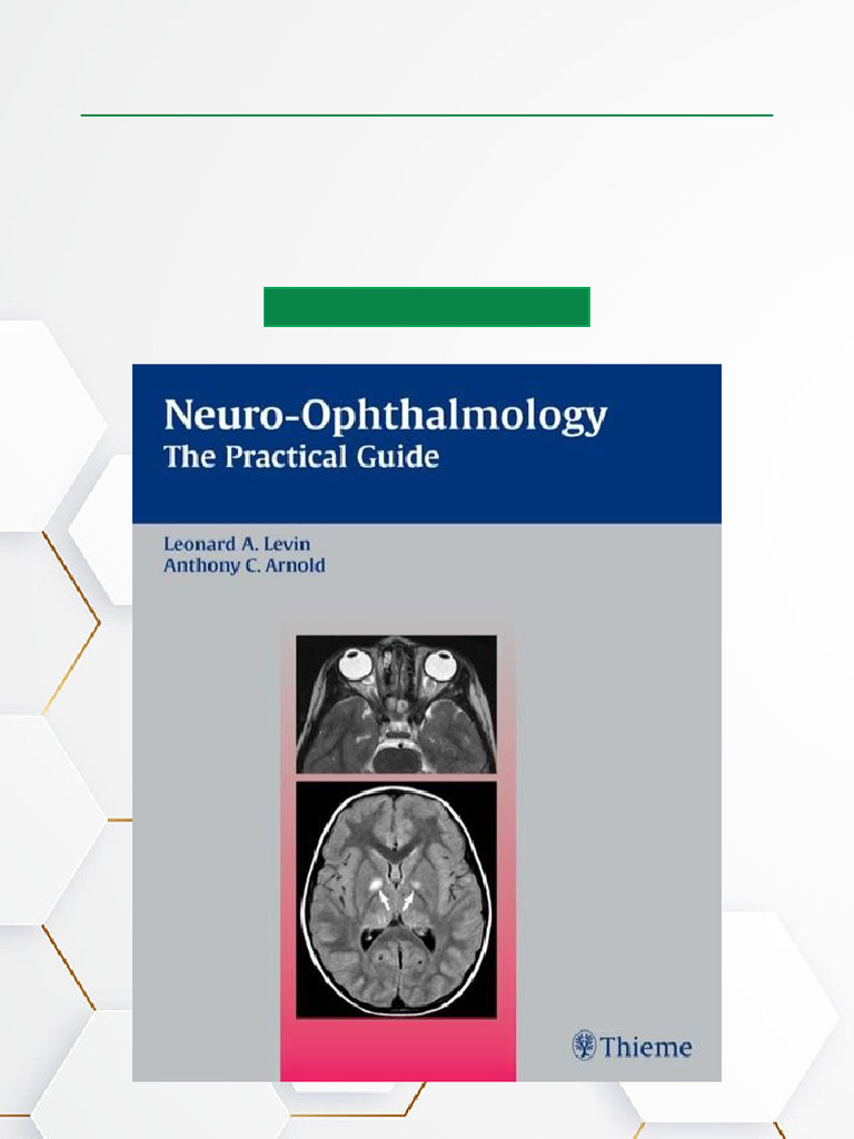 Neuro Ophthalmology The Practical Guide - 1st Edition | PDF
