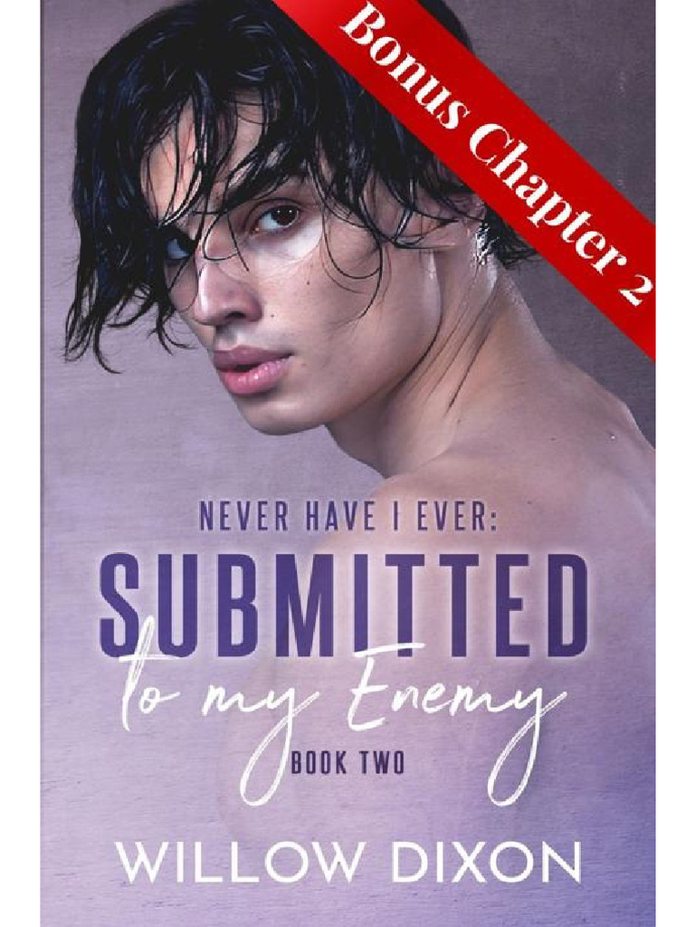 NHIE Submitted To My Enemy Bonus Chapter 2 | PDF