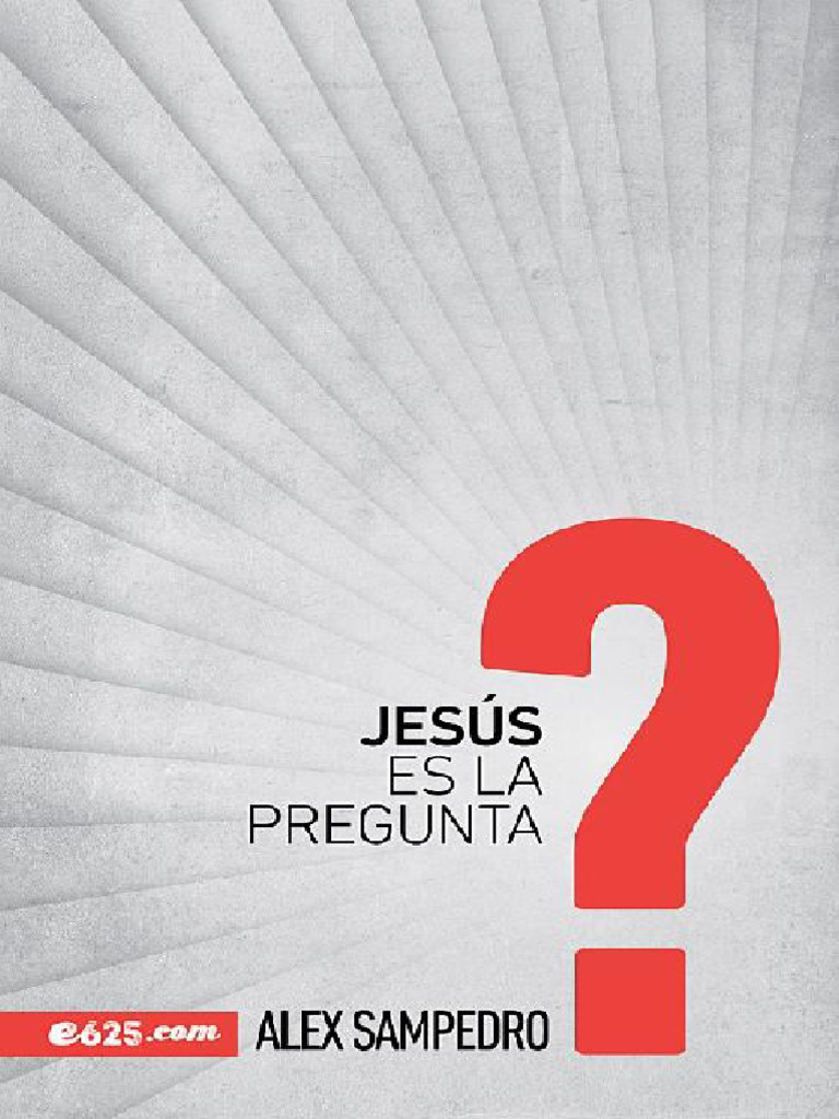 Alex Sampedro - Jesús Es La Pregunta | PDF | Abrahán | Moisés