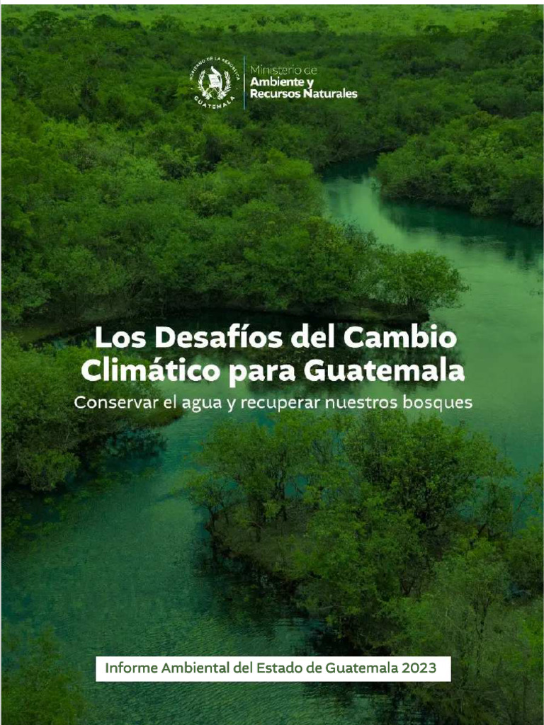 (2023) Informe Ambiental Del Estado de Guatemala | PDF | Guatemala | Los bosques