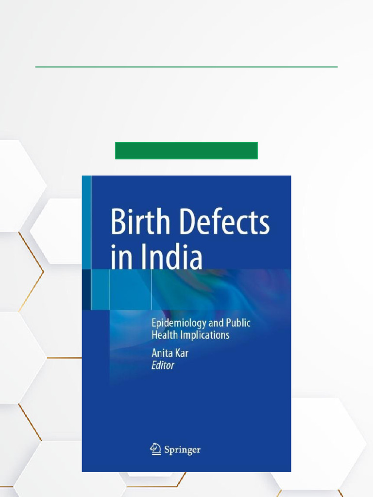 Birth Defects in India Epidemiology and Public Health Implications ...
