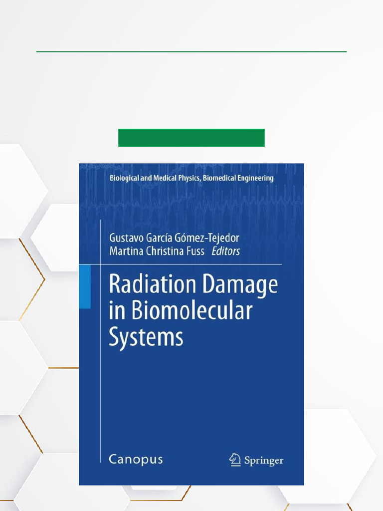 Radiation Damage in Biomolecular Systems Ebook Download | PDF ...