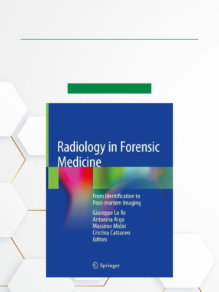 Radiology in Forensic Medicine From Identification To Post Mortem ...