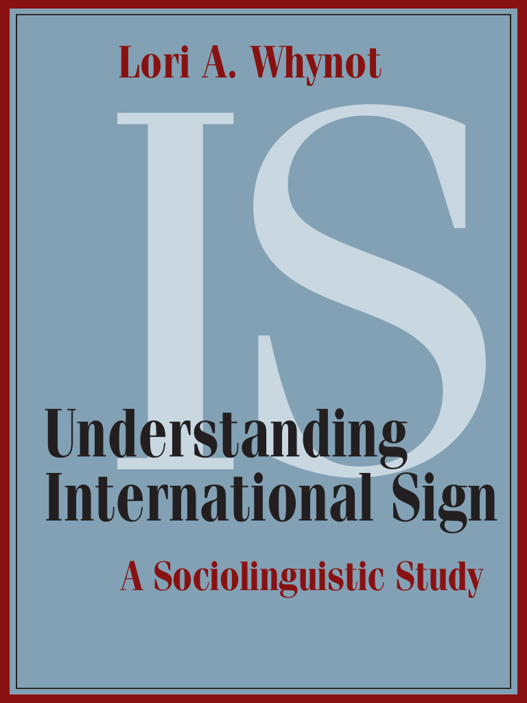 Understanding International Sign Study | PDF | Sign Language | American ...