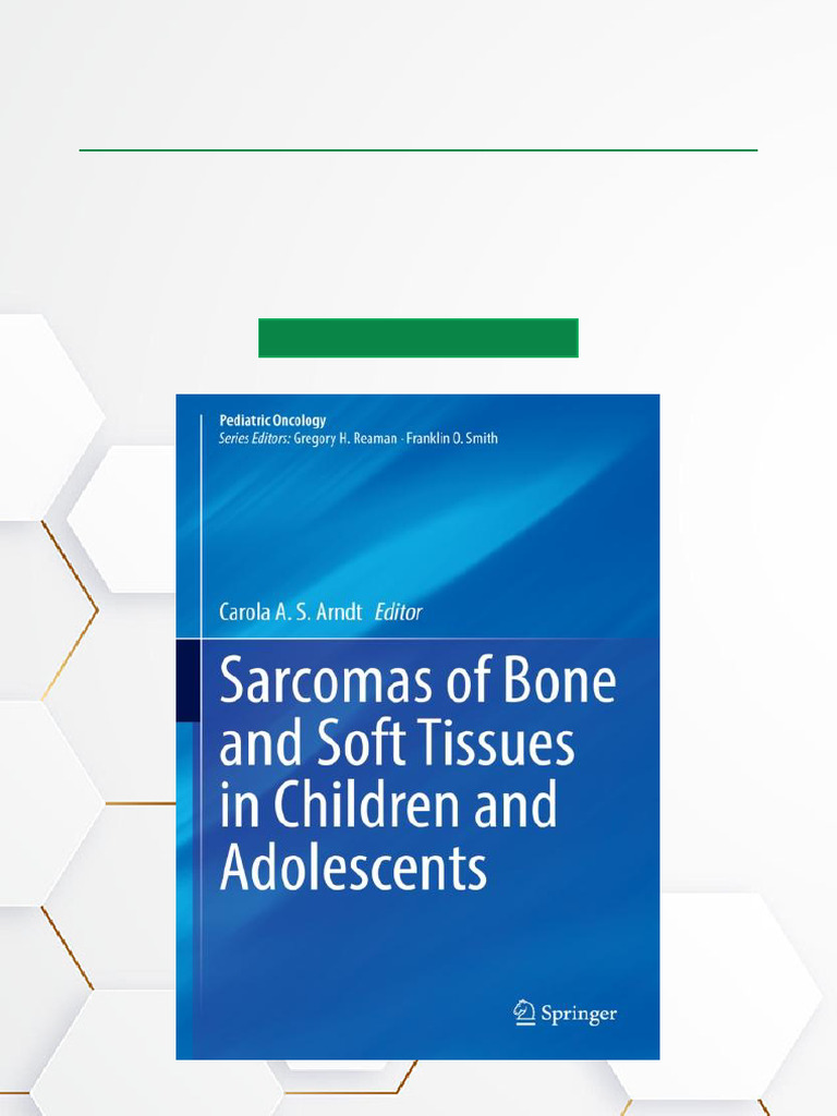 Pediatric Bone and Soft Tissue Sarcomas | PDF | Sarcoma | Medical ...