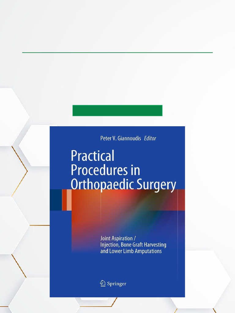 Practical Procedures in Orthopaedic Surgery Joint Aspiration/Injection ...