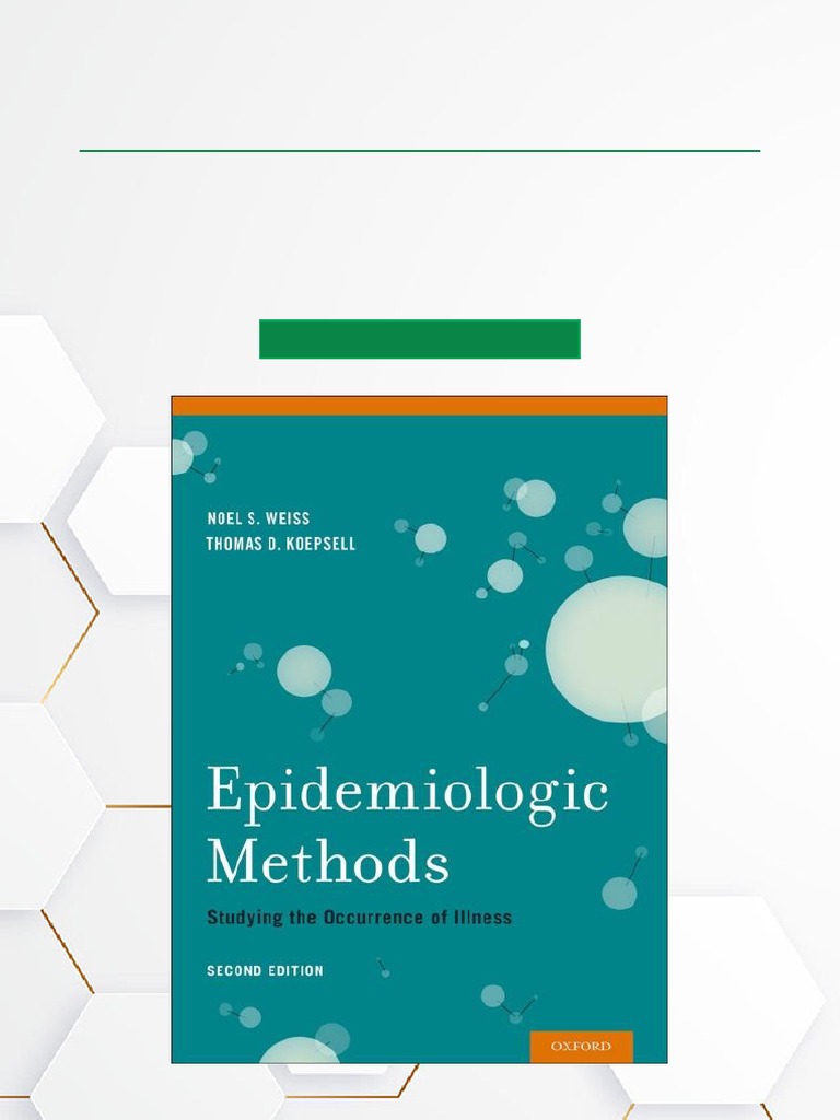 Epidemiologic Methods Studying The Occurrence of Illness - 2nd Edition ...