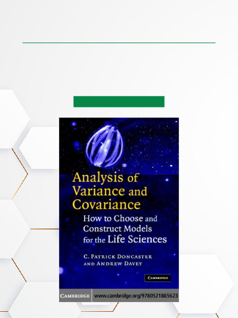 Analysis of Variance and Covariance How to Choose and Construct Models for the Life Sciences ...