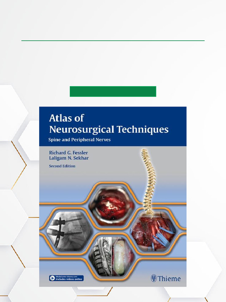 Atlas of Neurosurgical Techniques Spine and Peripheral Nerves 2nd ...