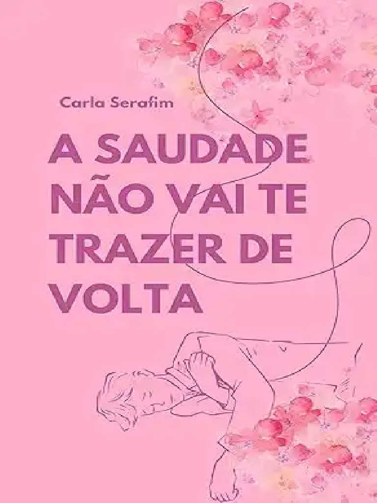 A Saudade Nao Vai Te Trazer de Volta Car | PDF