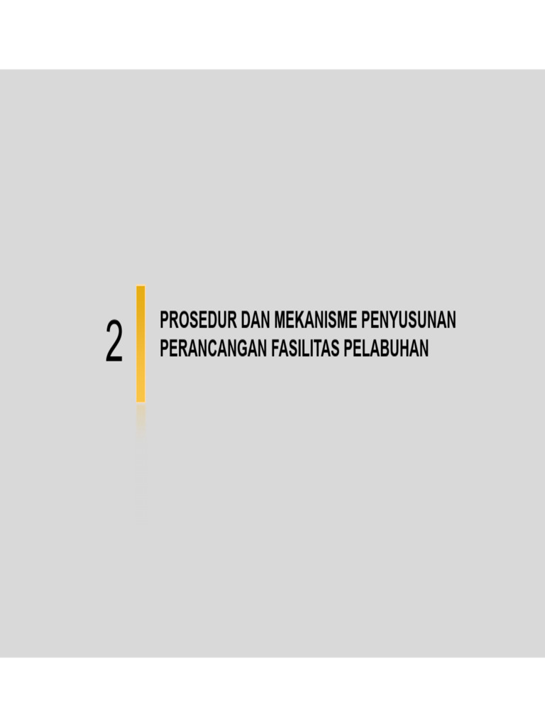 Port Engineering - 2 - Prosedur Perencanaan Pelabuhan | PDF