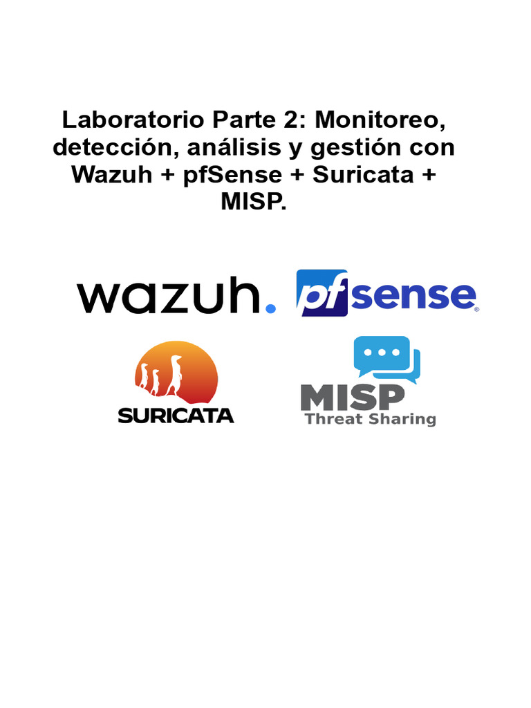 Laboratorio - Wazuh + Pfsense + Suricata + MISP | PDF | Protocolo de Control de Transmisión | La ...