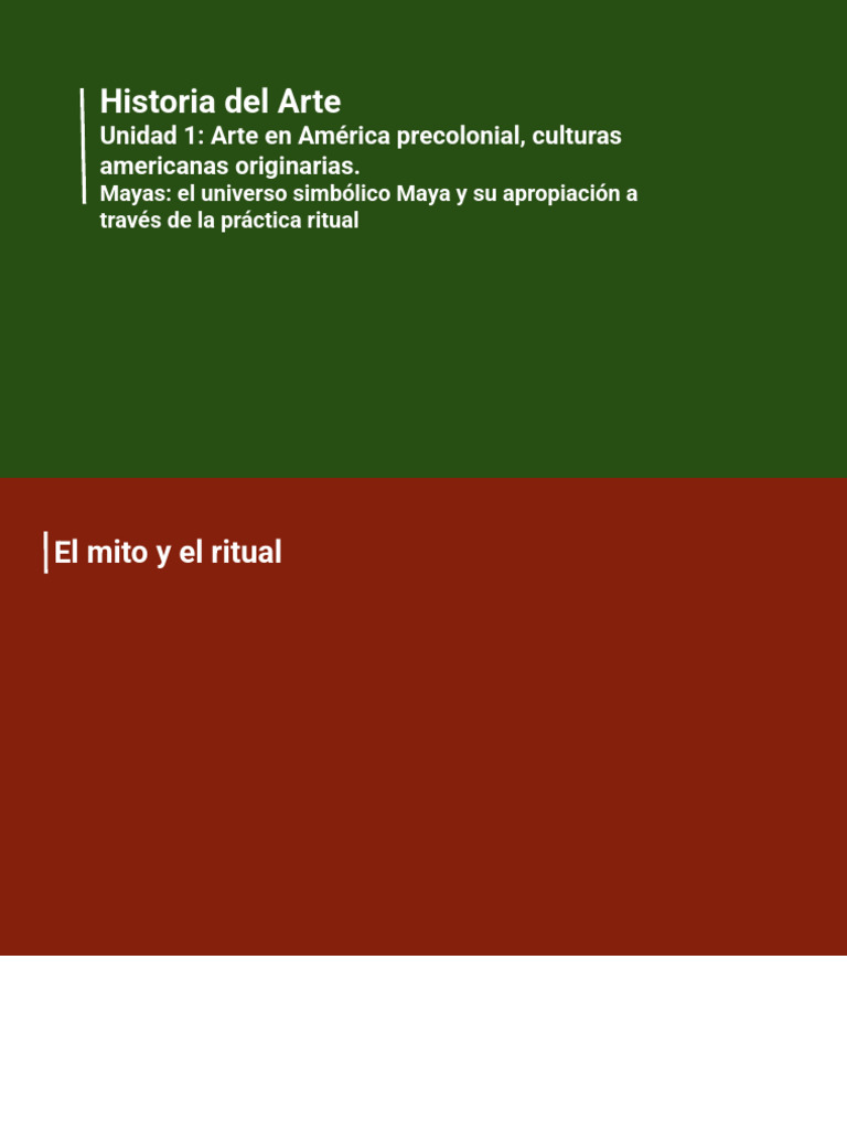 Unidad 1 - Mayas - El Universo Simbólico Maya y Su Apropiación A Través ...