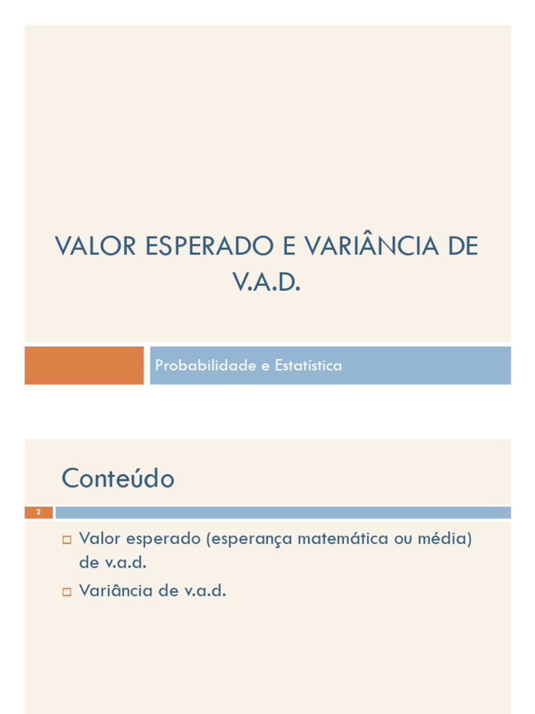 Aula 6 - Valor Esperado e Variância de Vad | PDF | Variável aleatória | Probabilidade