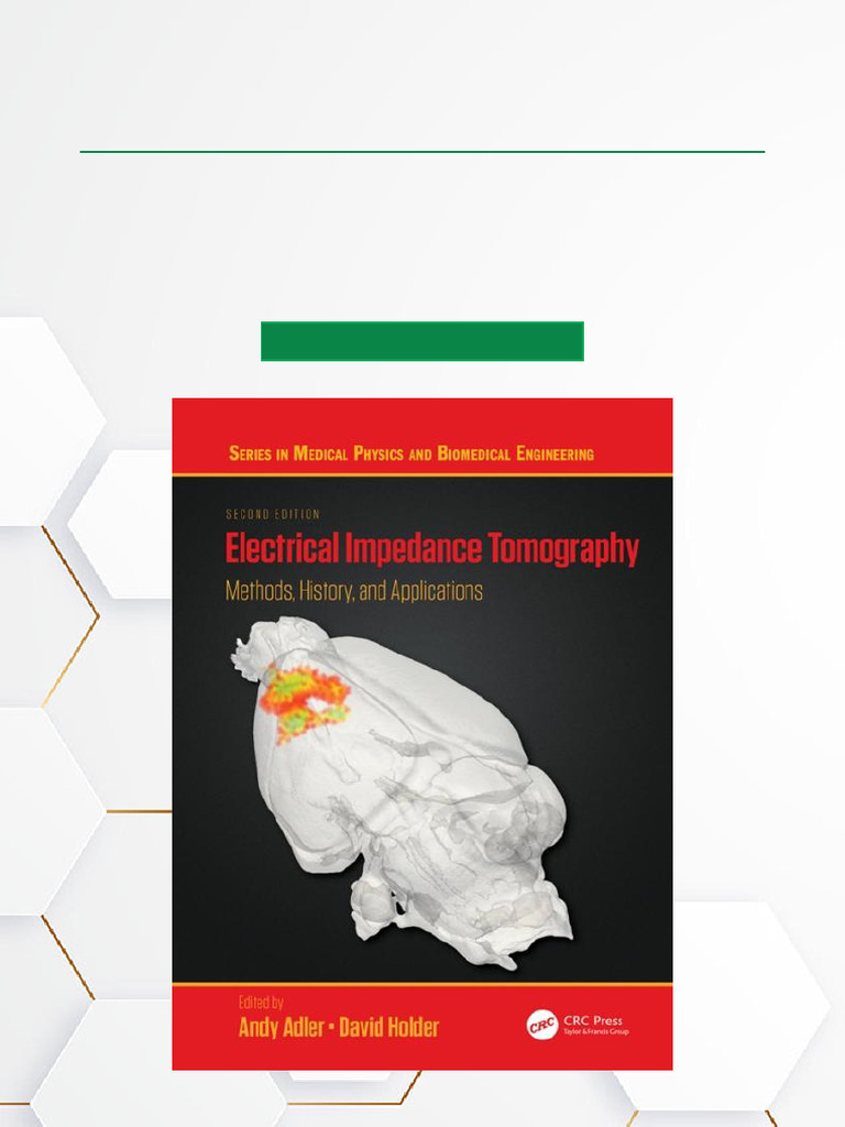 Electrical Impedance Tomography Methods, History and Applications - 2nd Edition Full Text PDF | PDF