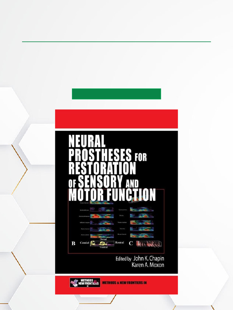 Neural Prostheses For Restoration of Sensory and Motor Function, 1st ...