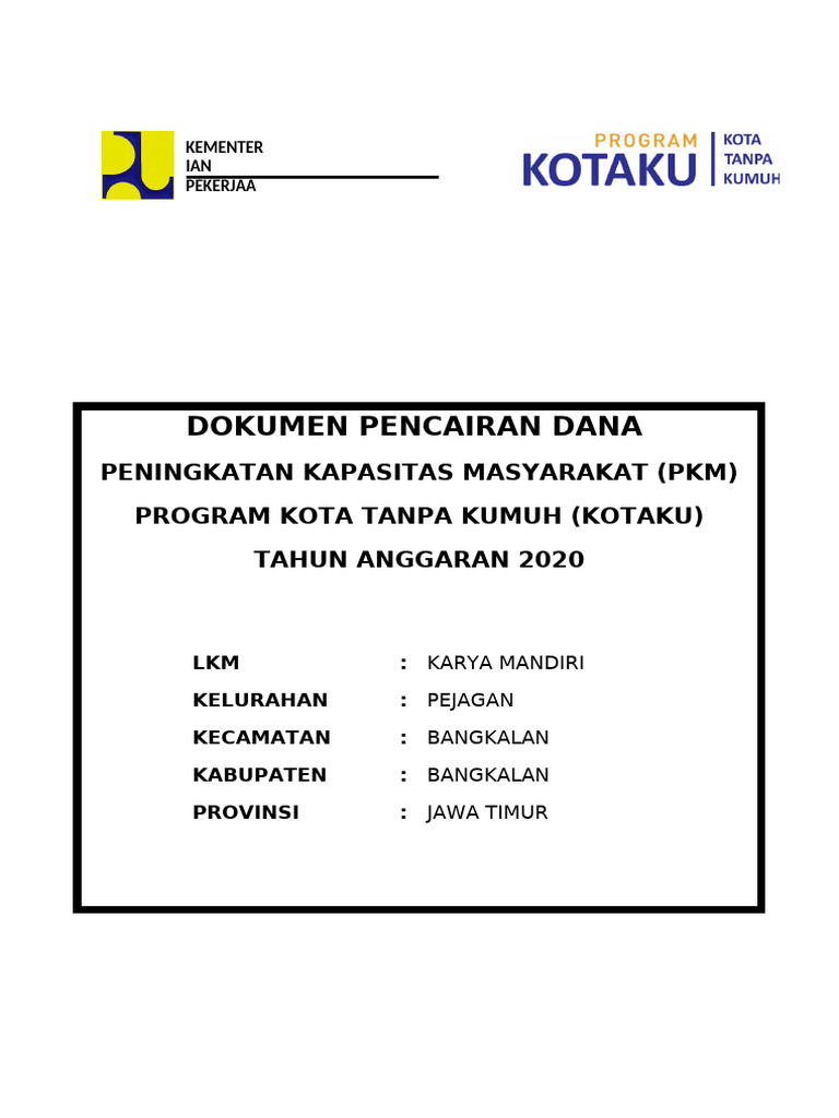 Dokumen Pencairan PKM KOTAKU TA. 2020 OSP-3 Lokasi Lama Wilayah I Revisi 1 Pejagan BKL-1 | PDF