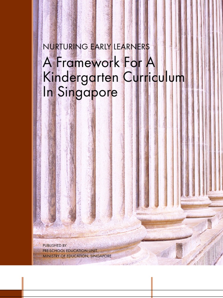 Singapore Kindergarten Curriculum Framework | PDF | Curriculum ...