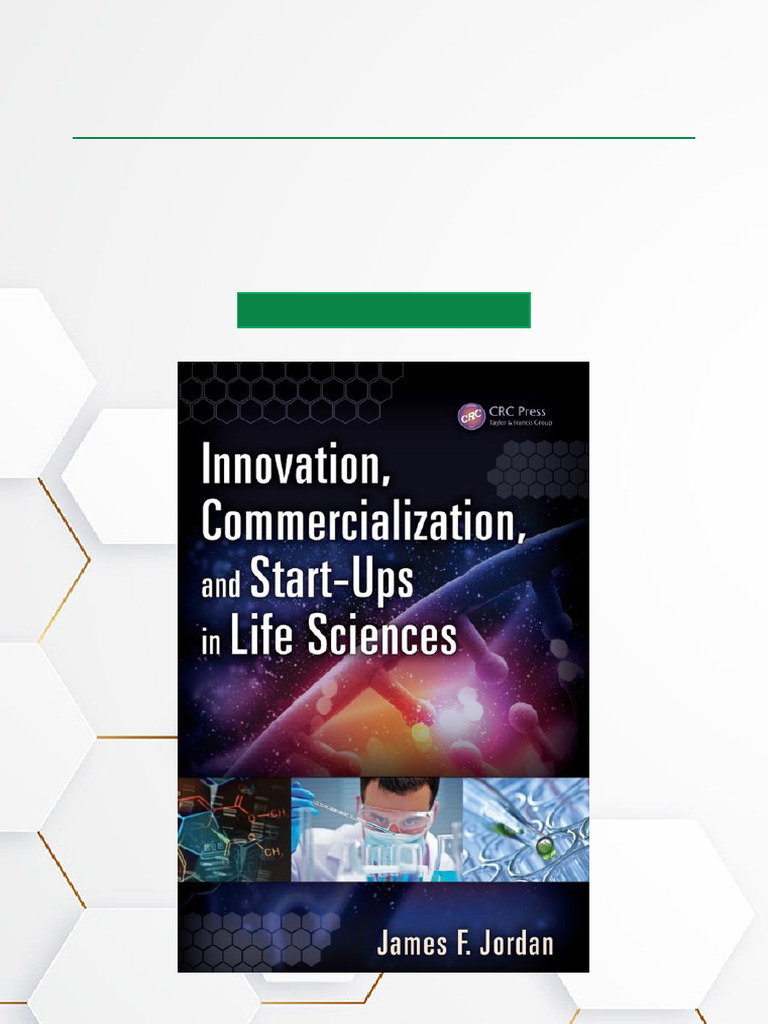 Innovation, Commercialization, and Start Ups in Life Sciences 1st ...