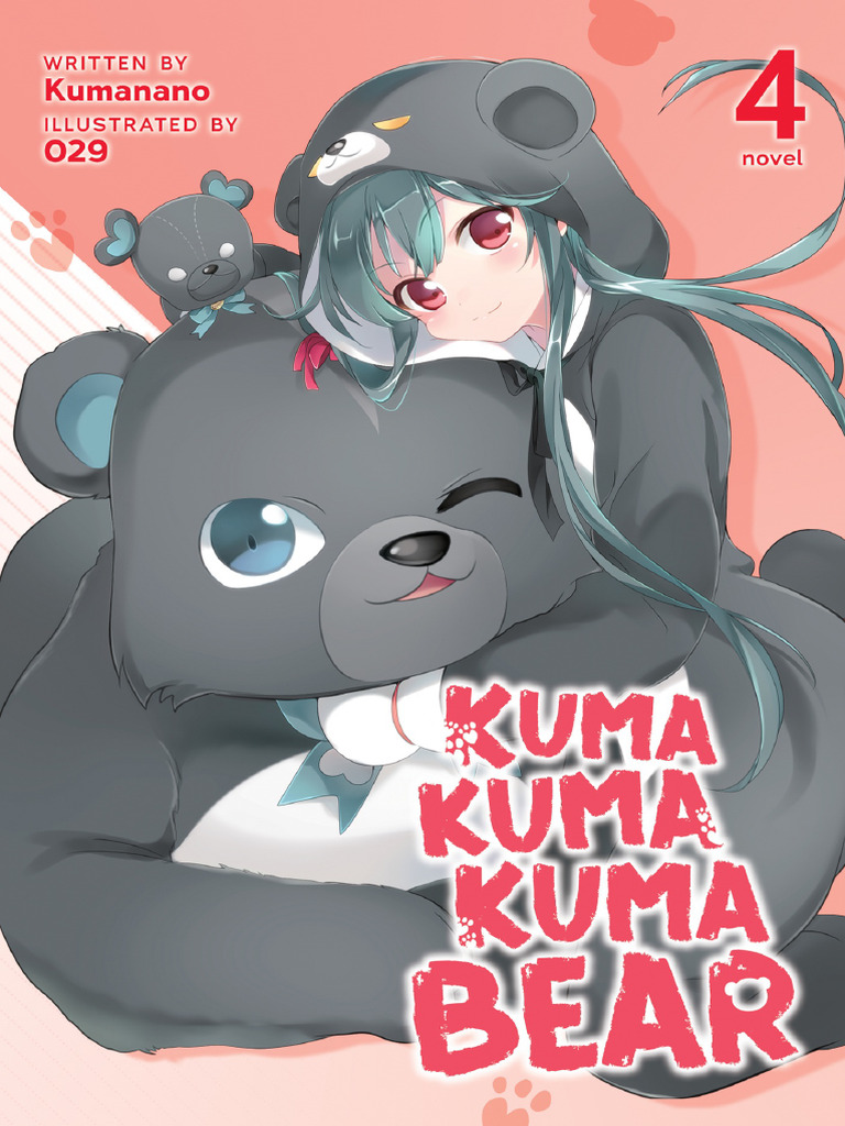 Kuma Kuma Kuma Bear - Volume 04 | PDF