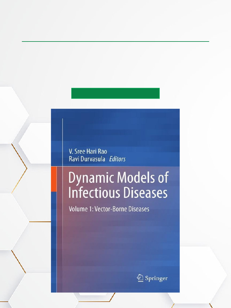 Dynamic Models Of Infectious Diseases Volume 1 Vector Borne Diseases Pdf Docx Download Pdf