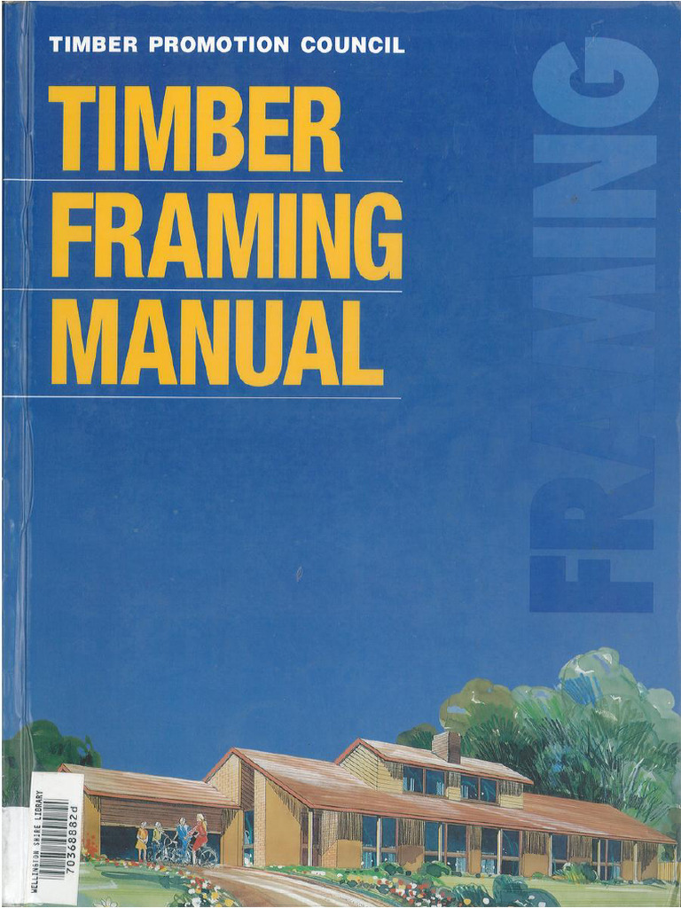 Timber Framing Manual Complete | PDF