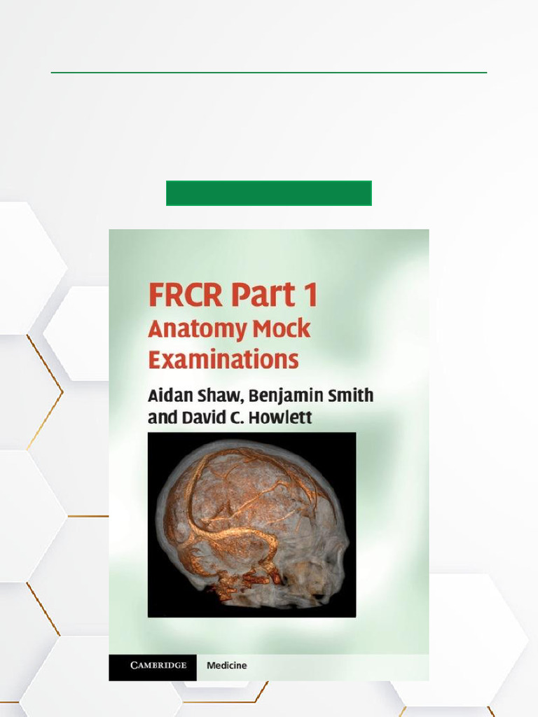 FRCR Part 1 Anatomy Mock Examinations (FULL VERSION DOWNLOAD) | PDF ...
