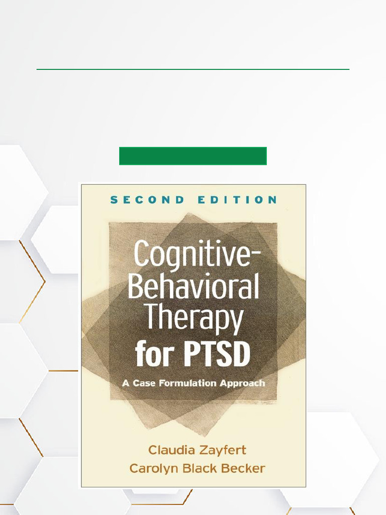 Cognitive Behavioral Therapy For PTSD A Case Formulation Approach, 2nd ...