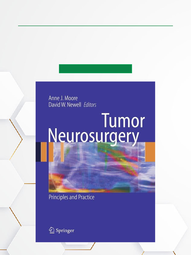 Tumor Neurosurgery Principles and Practice - 1st Edition PDF Ebook With ...
