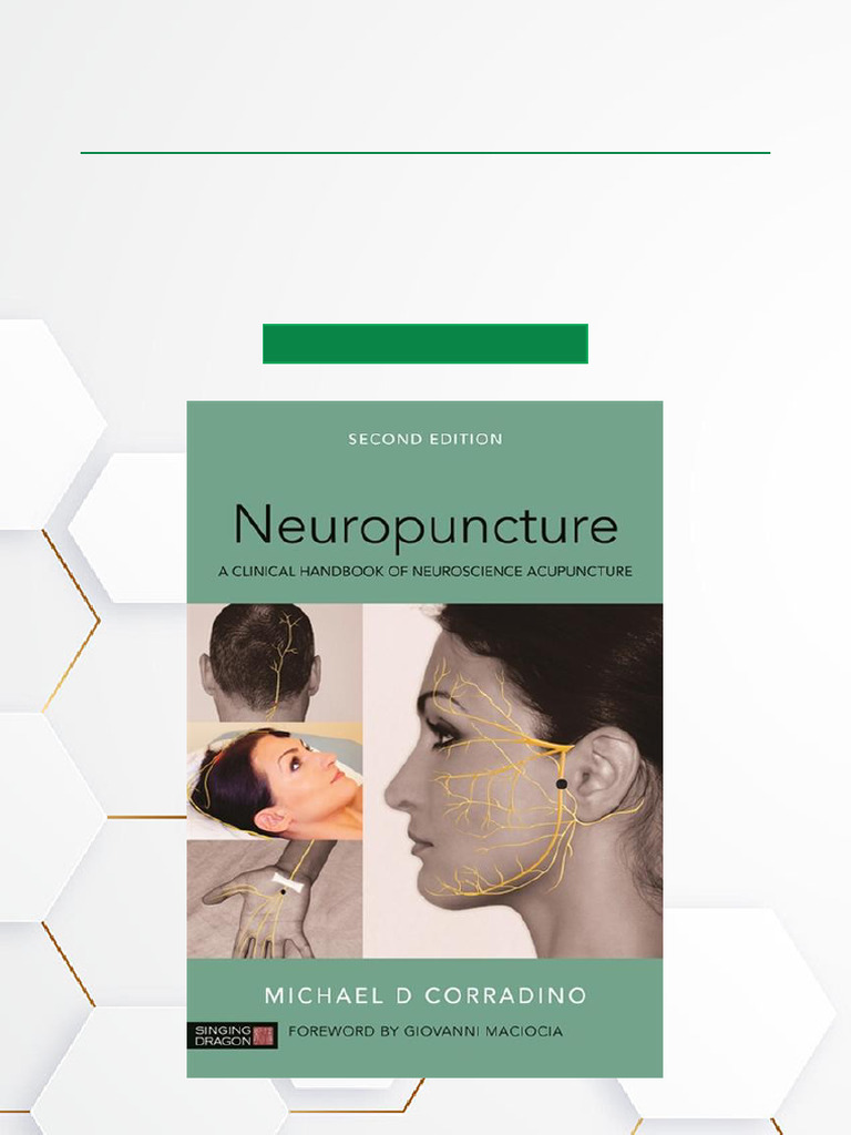 Neuropuncture A Clinical Handbook of Neuroscience Acupuncture, Second Edition Google Drive ...