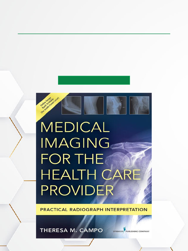 Medical Imaging For The Health Care Provider Practical Radiograph ...
