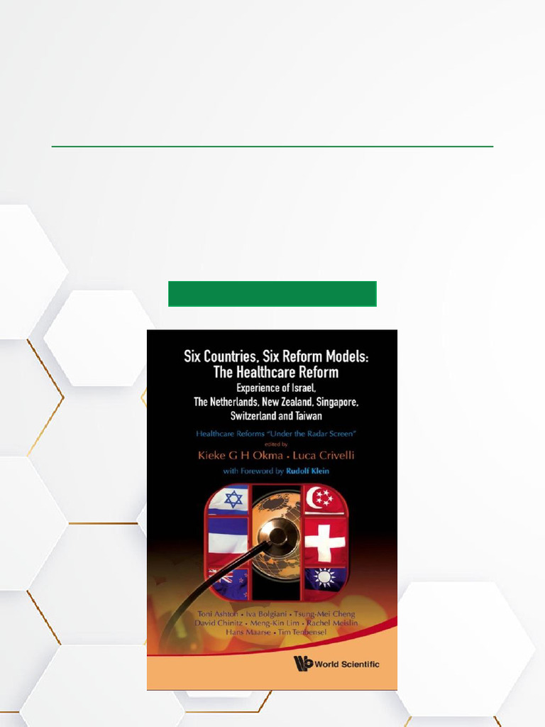 Six Countries, Six Reform Models The Healthcare Reform Experience Of ...
