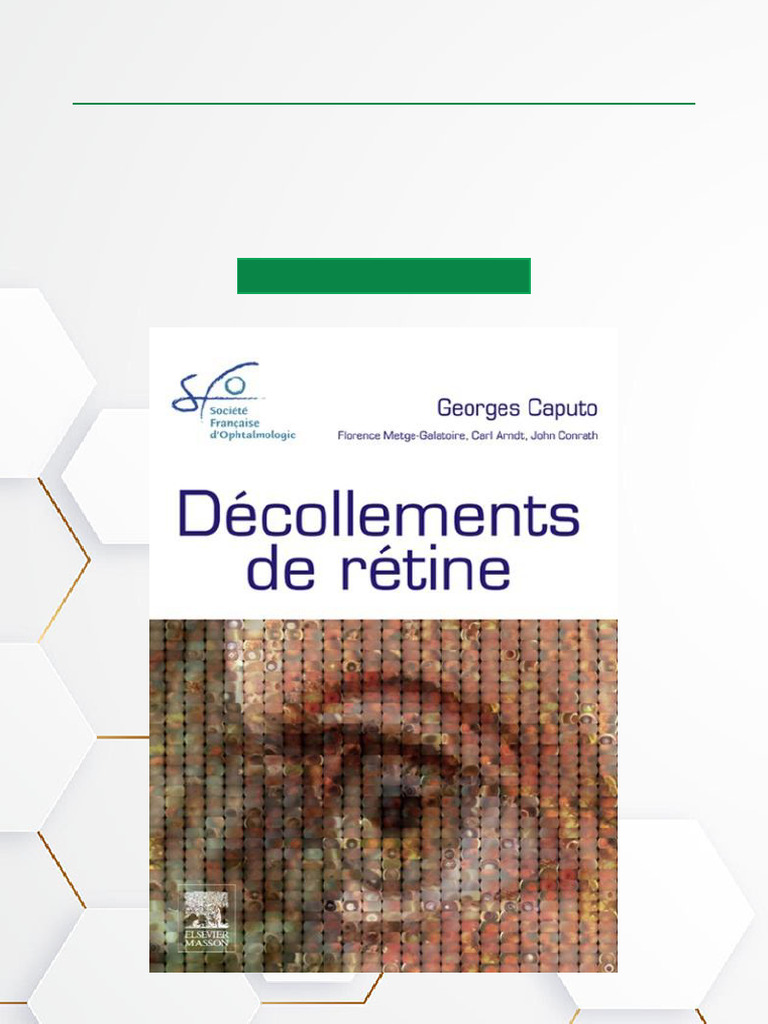 Décollements de Rétine Rapport SFO 2011 PDF Ebook With Full Chapters | PDF