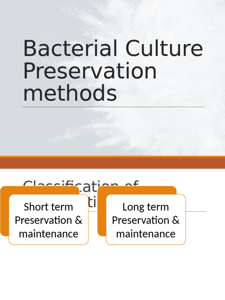 15-Preservation of Bacterial Culture | PDF | Biology